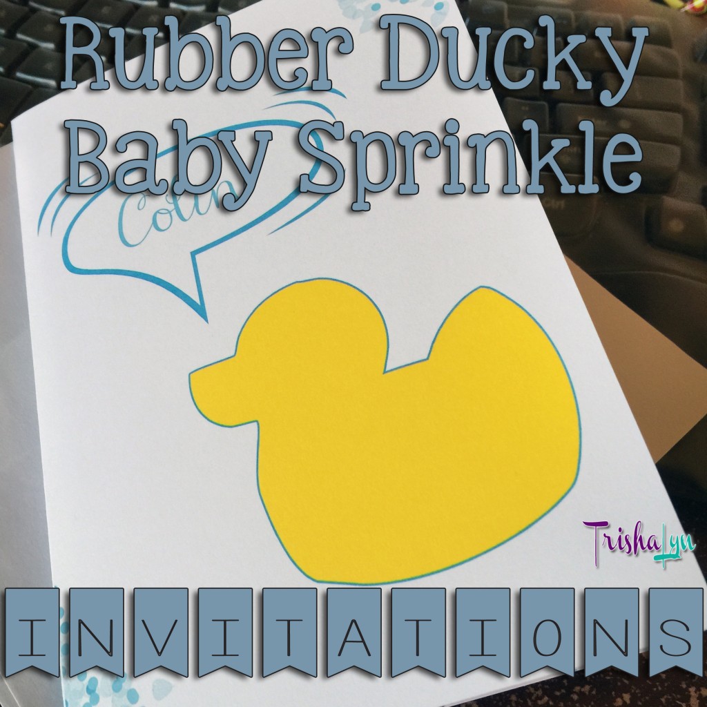 Rubber Ducky Baby Sprinkle: The Invitations - TrishaLyn.com